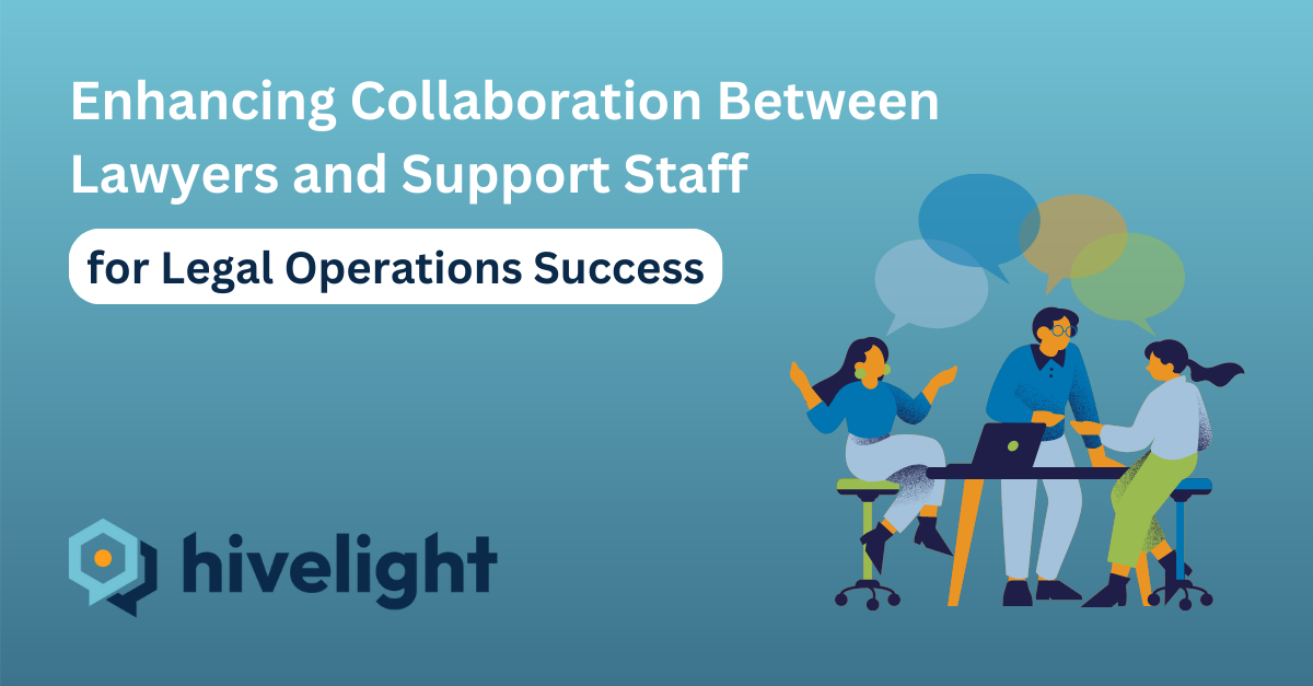 Enhancing Collaboration Between Lawyers and Support Staff for Legal ...